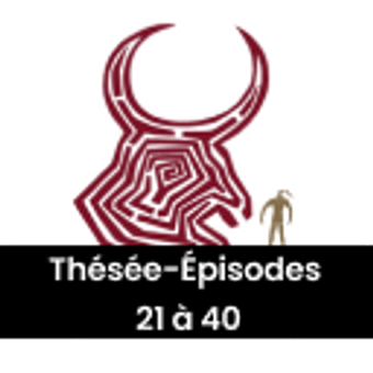 Le feuilleton de Thésée (épisodes 21 à 40) : histoires, musiques pour ...